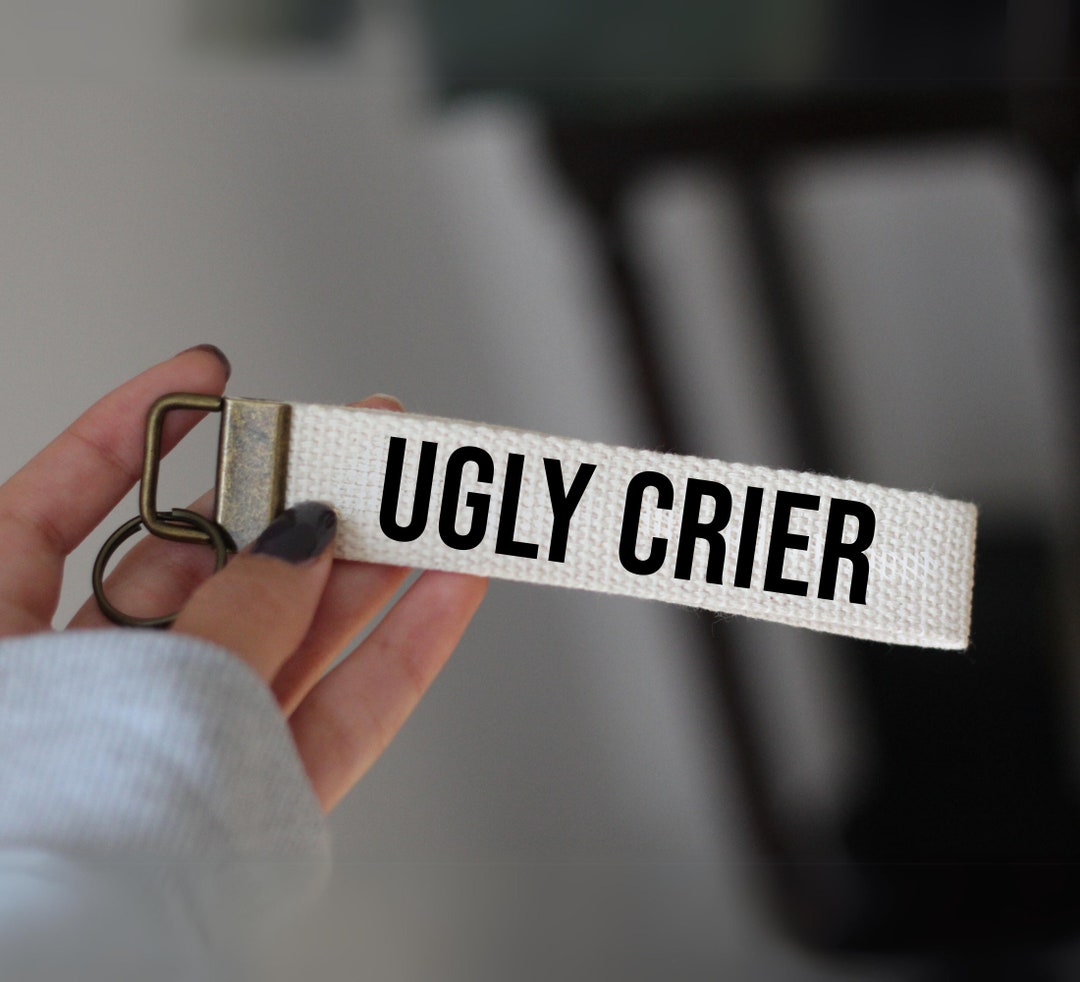 Ugly Crier Keychain, Funny Key Fob, Funny Gift, Gift for Her, Gift for ...