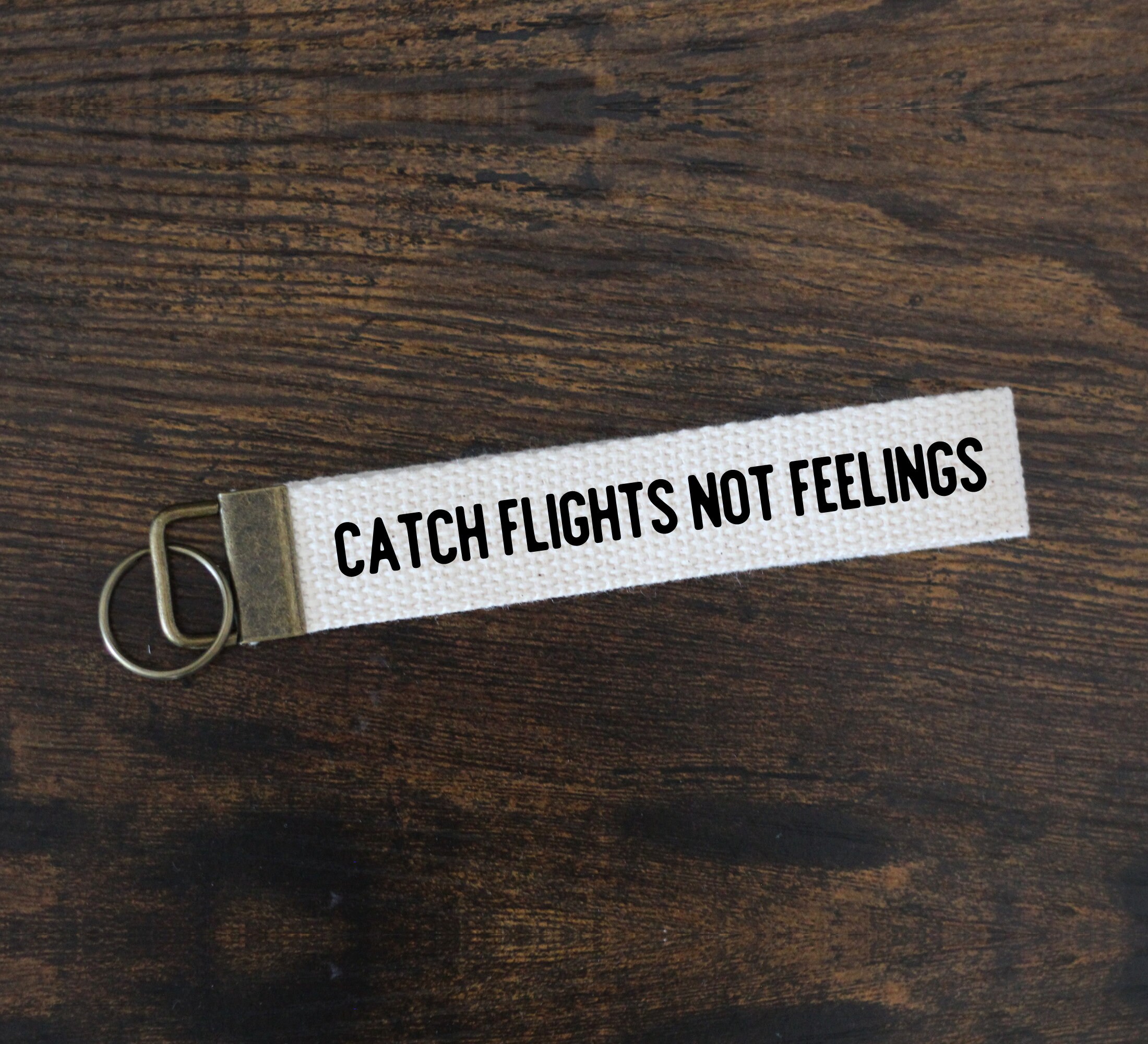 Catch Flights Not Feelings Keychain, Travel Key Fob, Funny Gift, Travel ...