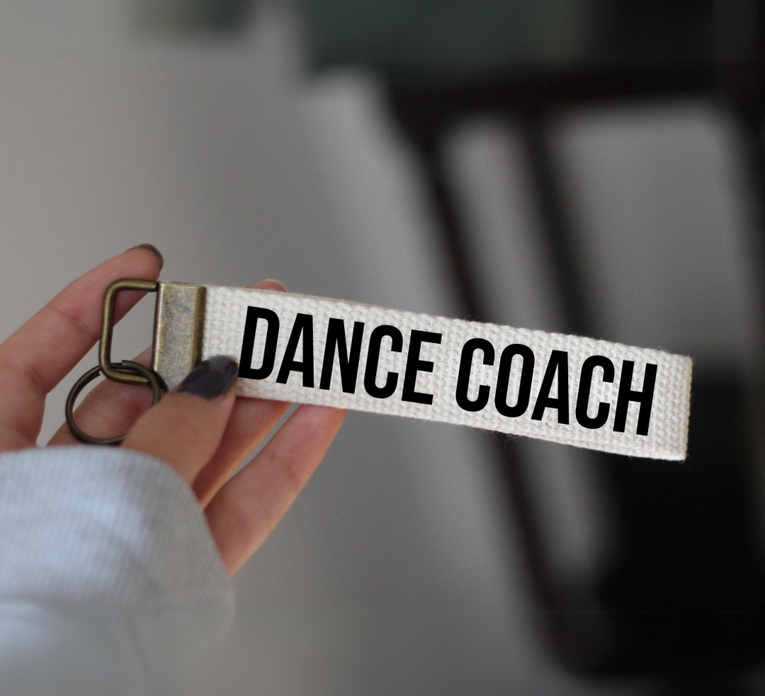 Dance Coach Keychain, Dance Teacher Gift, Dance Gift, Dance Key Fob, 1 ...