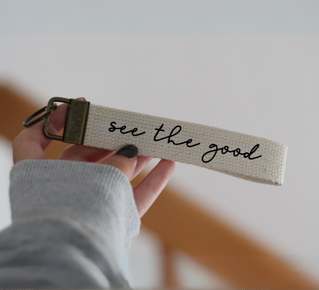 See the Good Keychain, Inspirational Keychain, Quote Key Fob ...