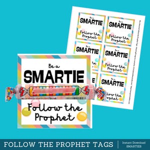 Be a Smartie, Follow the Prophet Handout Tags, LDS Come Follow Me ...