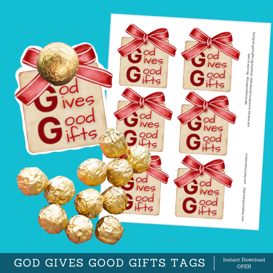 God Gives Good Gifts Tag Handouts, LDS Come Follow Me, Primary Children ...