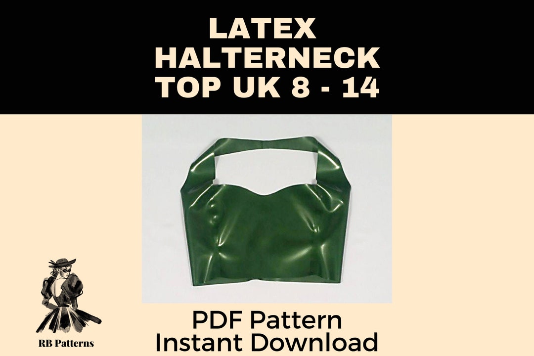 Latex Halterneck Crop Top Pattern UK 8 14 Latex Pdf DIY Latex Making ...