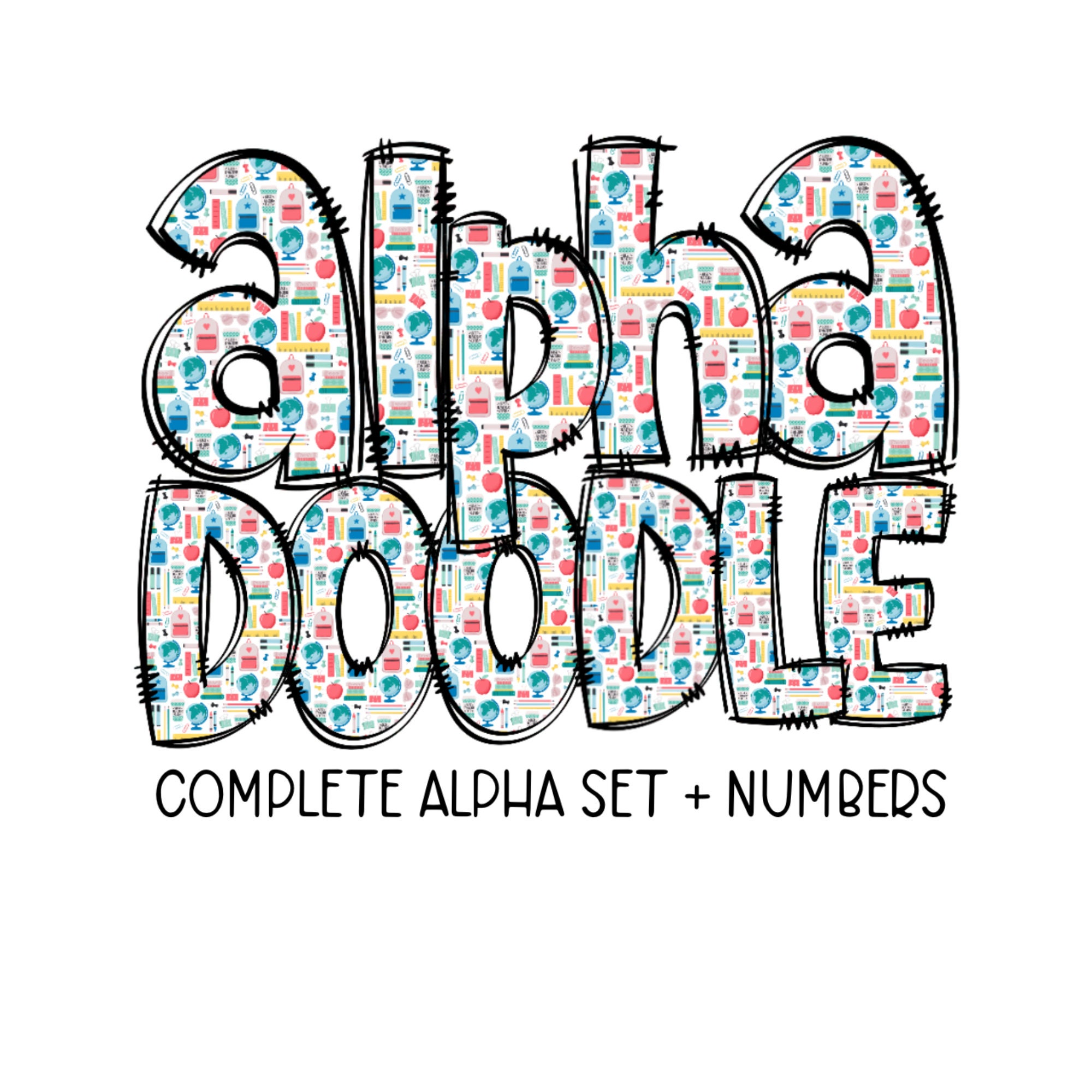 Classroom Alpha Doodle | Doodle Letters | Lowercase, Numbers, Capital ...