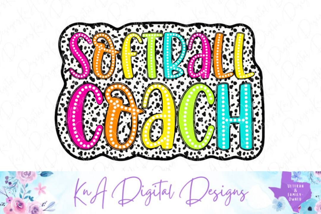 Softball Coach Doodle Design Dalmatian Spots | Softball PNG | Shirt ...