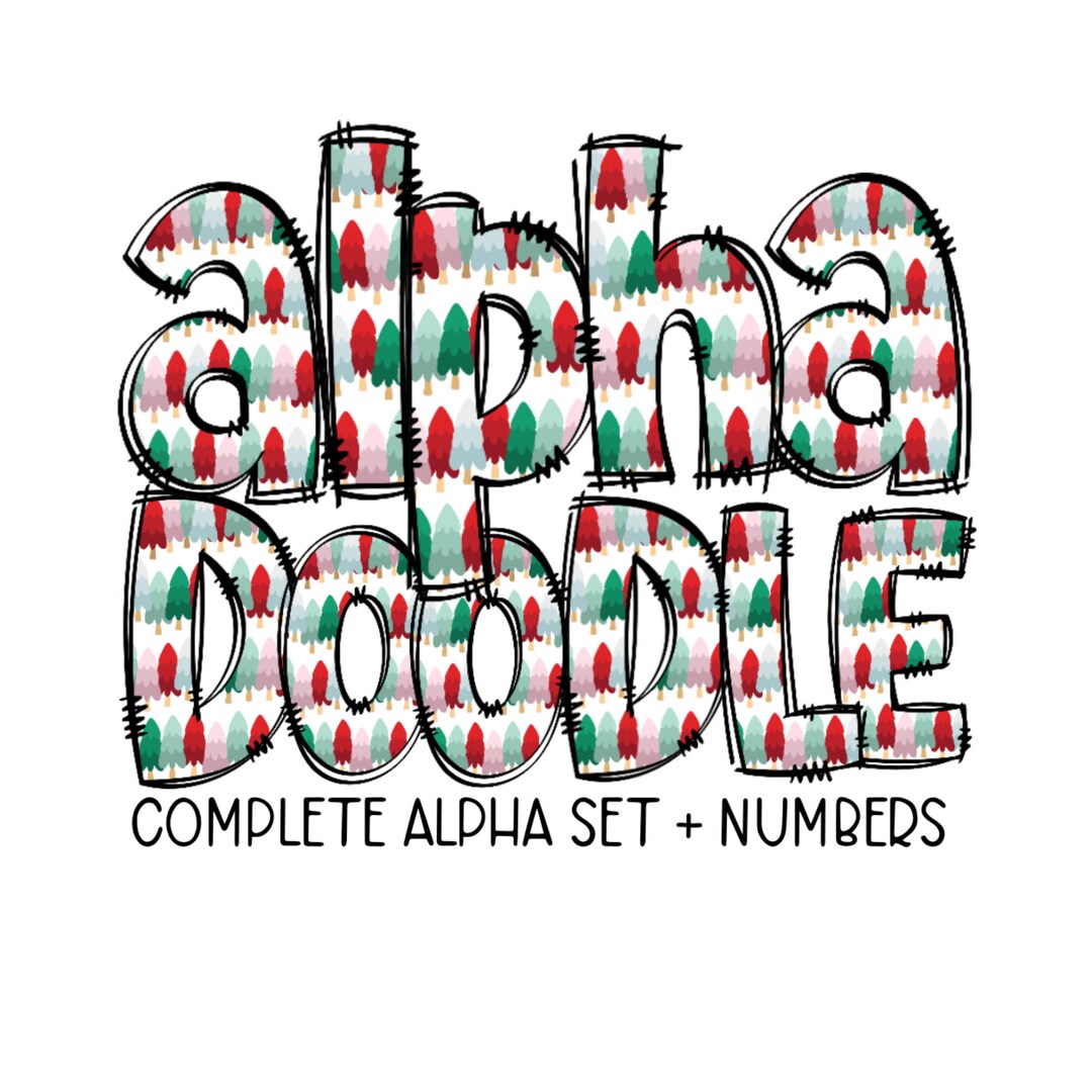 Christmas Trees Alpha Doodles | Doodle Letters | Lowercase, Numbers ...