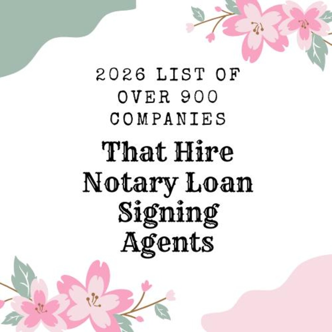 List of Over 900 Companies That Hire Mobile Notary Loan Signing Agents ...