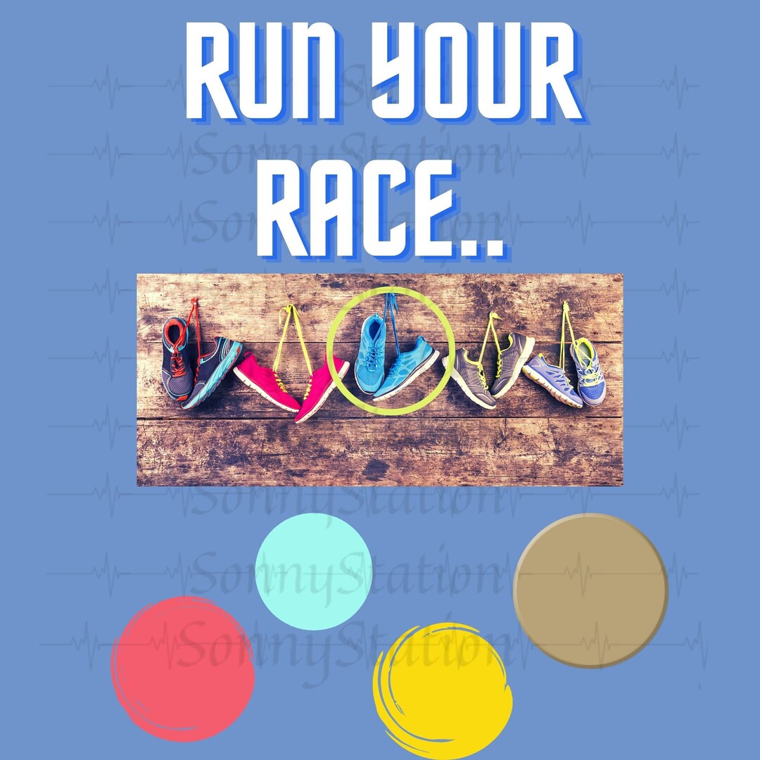 Run Your Race Inspirational Quote Inspiration Digital Download run-your-race-inspirational-quote-inspiration-digital-download