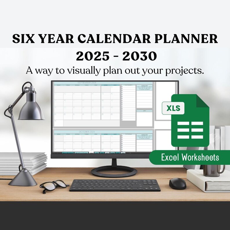6-year Calendar (2025-2030): Visually Plan Out Your Writing/work ...