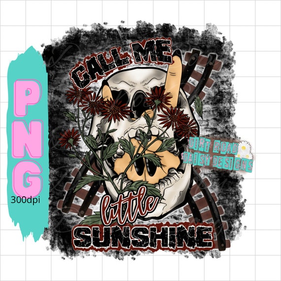 Call Me Little Sunshine Png Rock Music Sublimation Design - Etsy