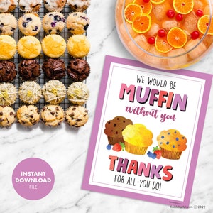Muffin TEACHER APPRECIATION Idea Sign Poster Thank You Staff Printable ...