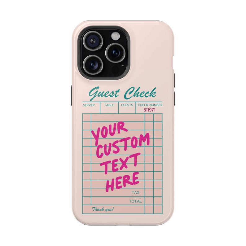 CUSTOM GUEST CHECK Phone Case, iPhone 13 14 15 16 Pro Max Plus ...