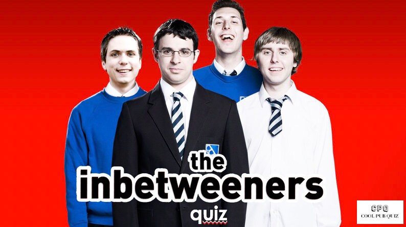 Inbetweeners Quiz - Virtual Powerpoint Quiz for Zoom & Paper Pack Quiz ...