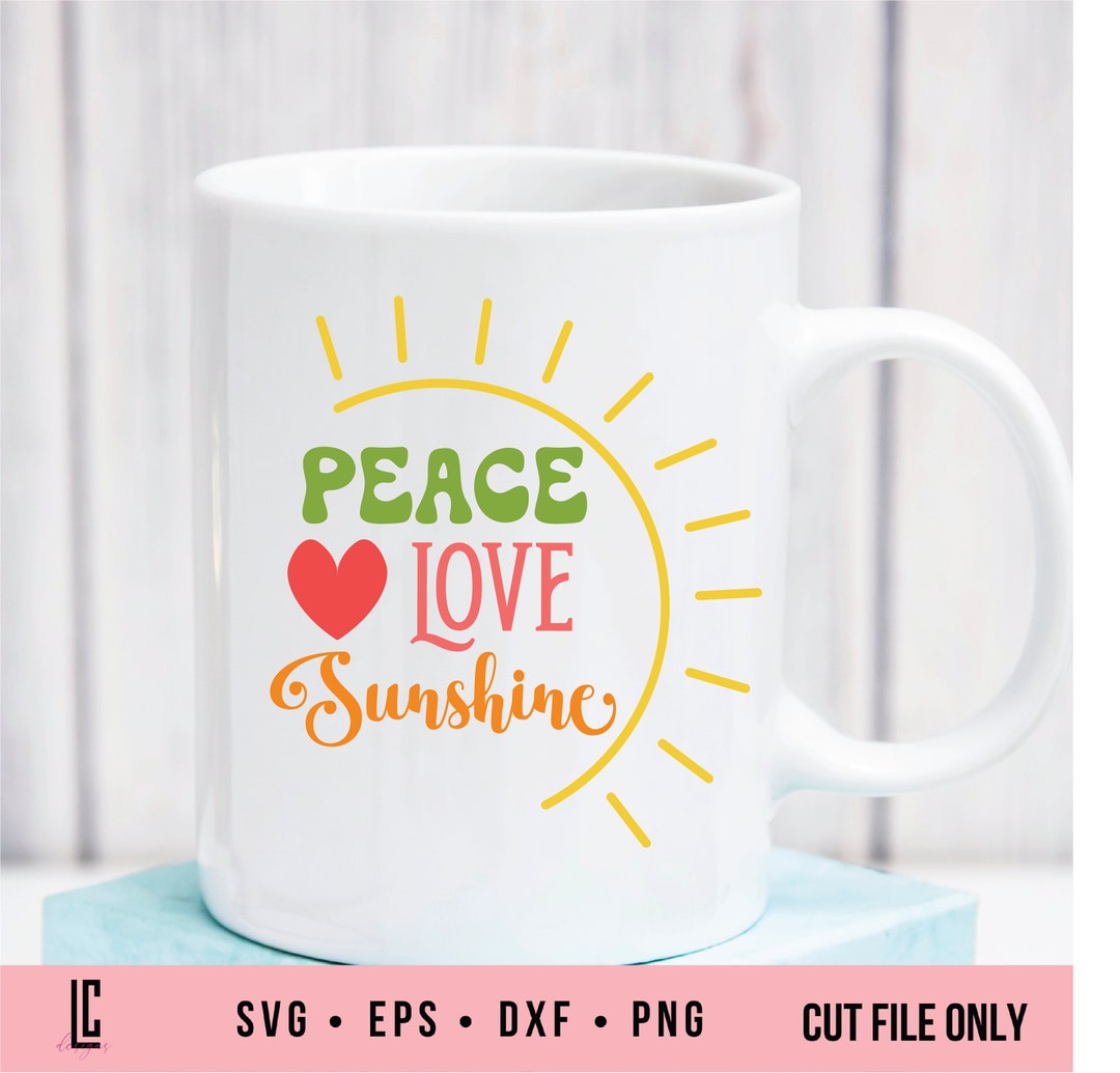 Sunshine Svg File Summer SVG Peace Love Sunshine SVG Summertime Svg ...
