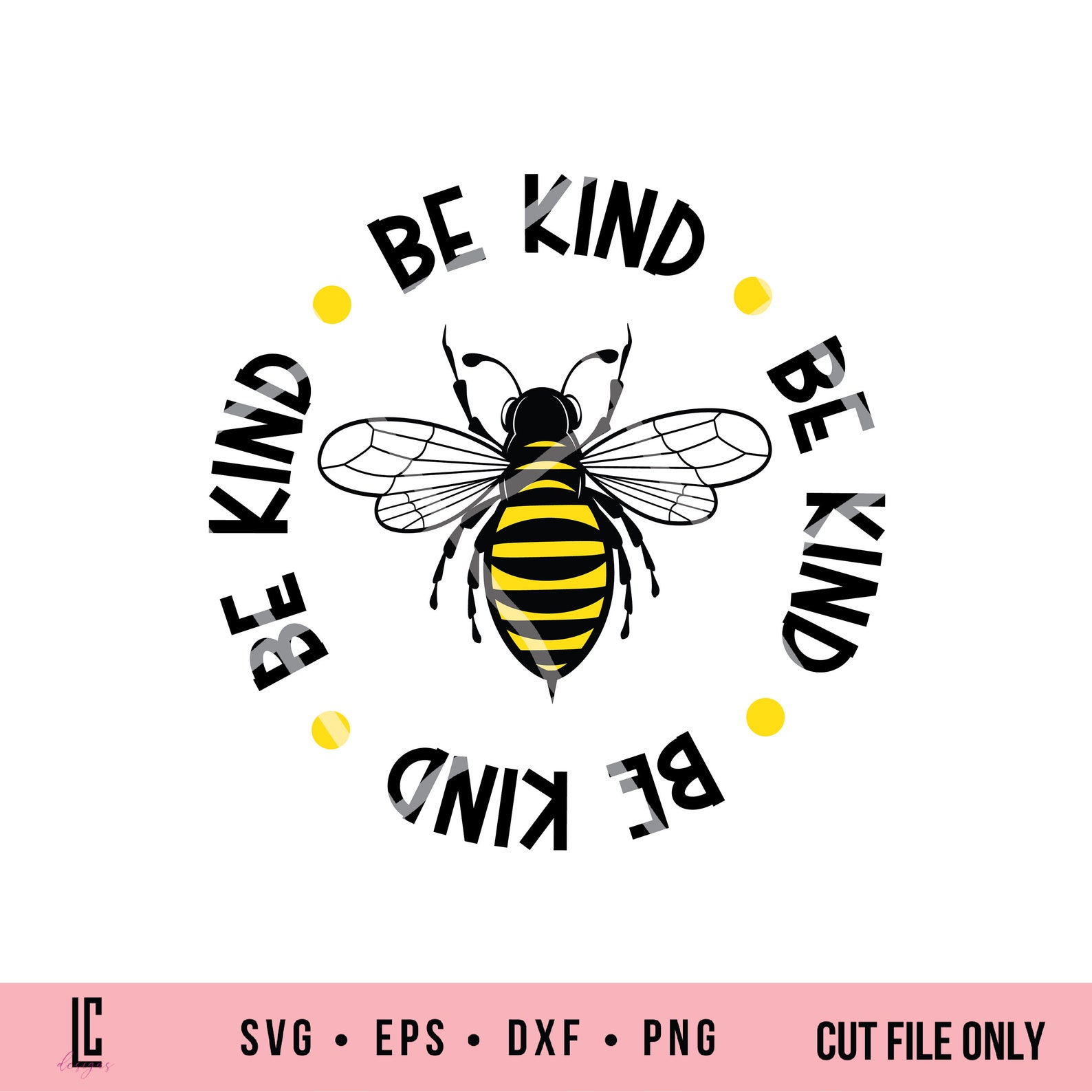 Be Kind Cut File for Cricut or Silhouette Kindness SVG - Etsy
