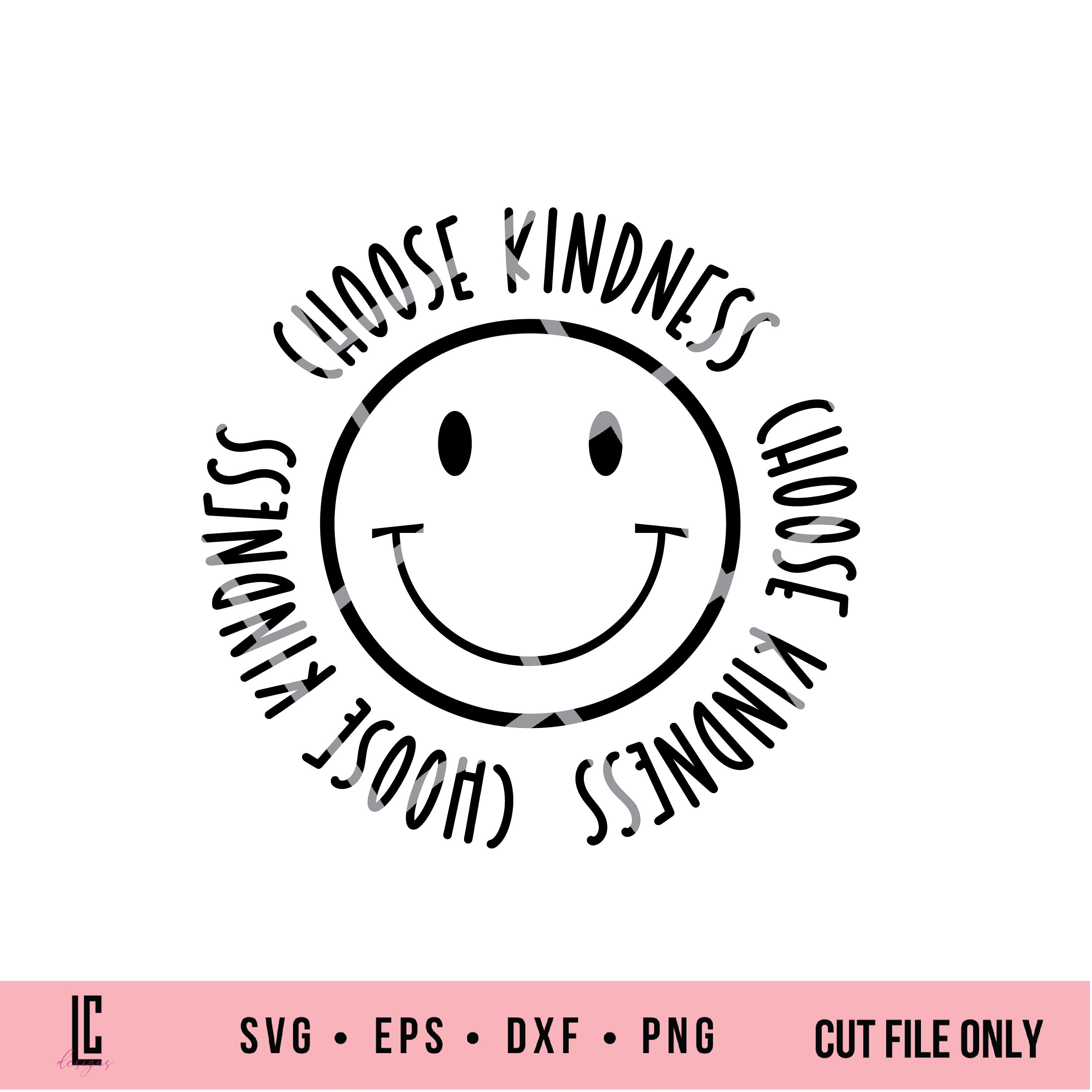 Choose Kindness SVG Smiley Face SVG - Etsy