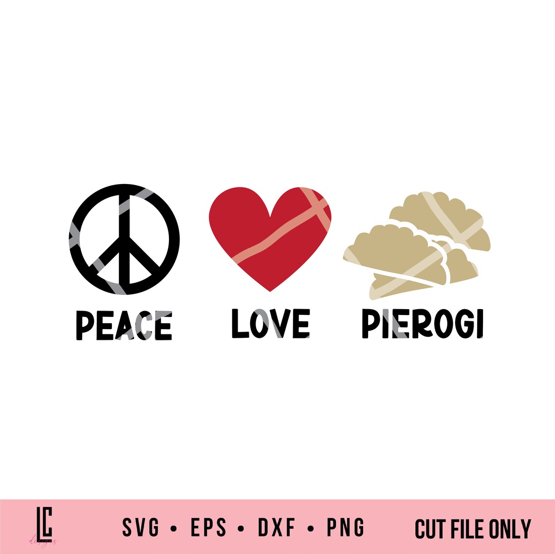 Pierogi SVG: Peace Love Pierogi, Polish Food (digital Cut File) - Etsy