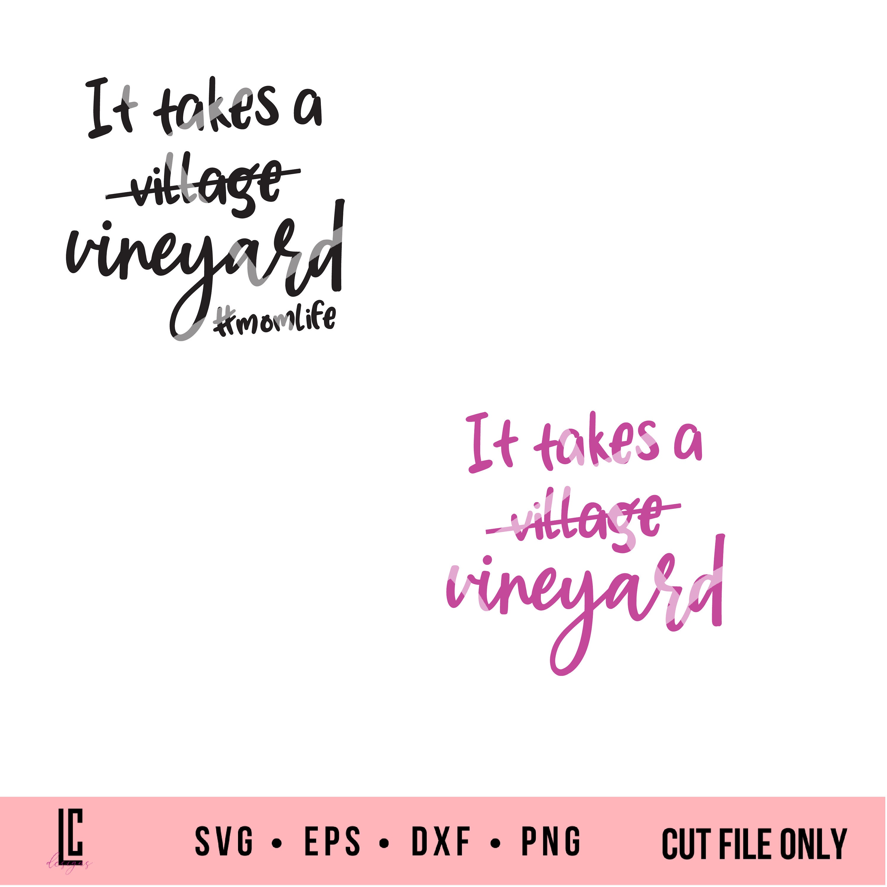 It Takes a Village Vineyard Cut File for Cricut and Silhouette Wine ...