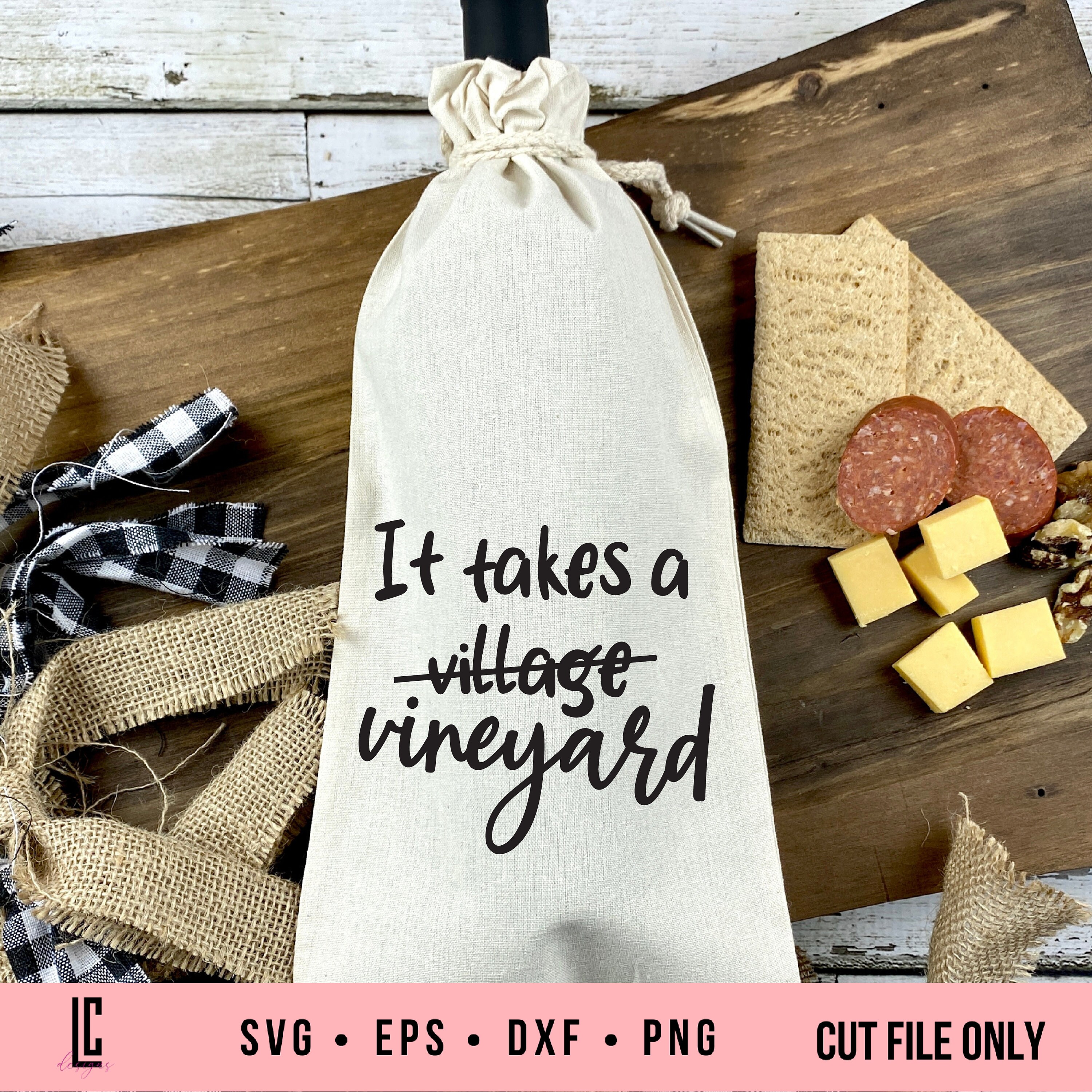 It Takes a Village Vineyard Cut File for Cricut and Silhouette Wine ...