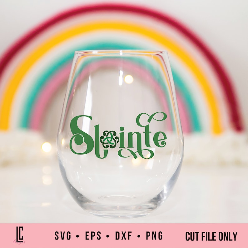 Slainte SVG: Irish Cheers, Celtic Knot Cut File (digital Download) - Etsy