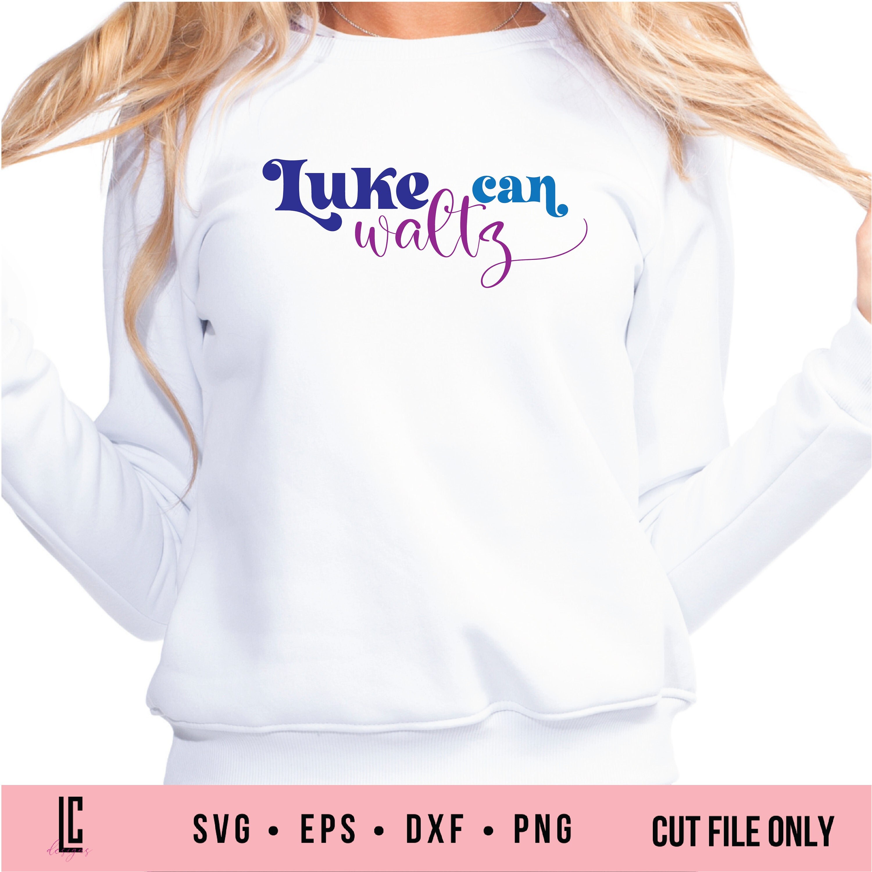 Luke Can Waltz SVG EPS DXF Png File for Your Cutting - Etsy