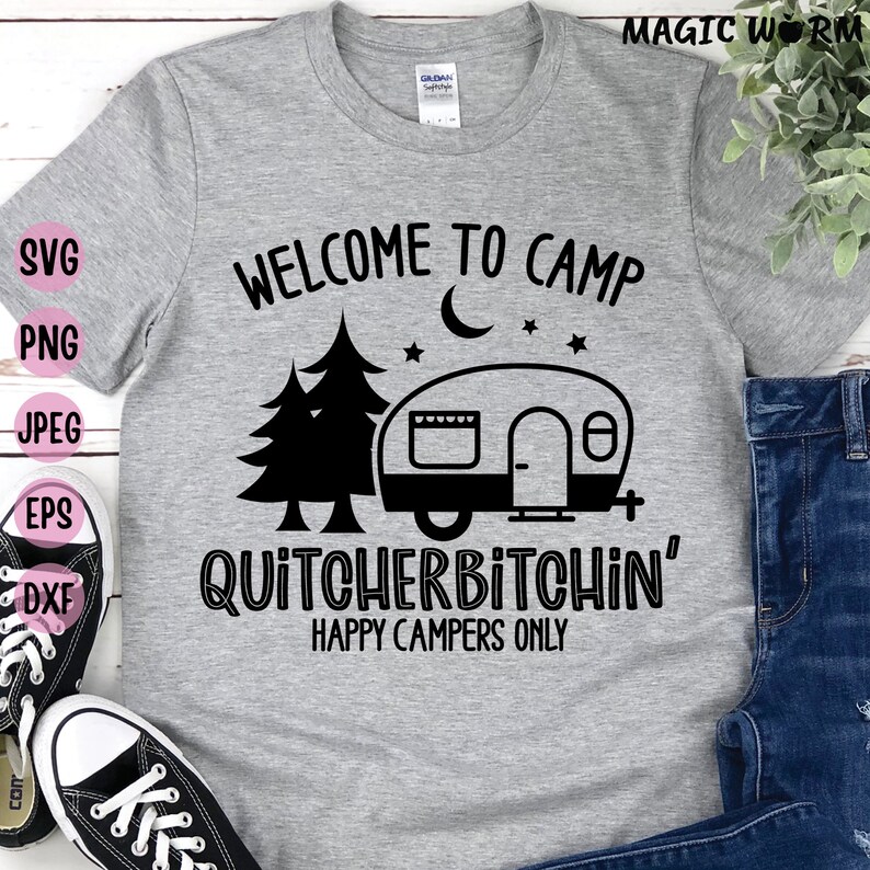 Welcome to Camp Quitcherbitchin Svg Camp Quitcherbitchin Svg - Etsy