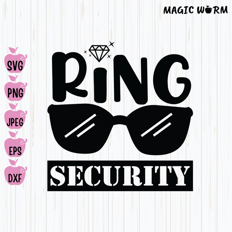 Ring Security Svg Wedding Svg Ring Bearer Svg Ring Dude - Etsy