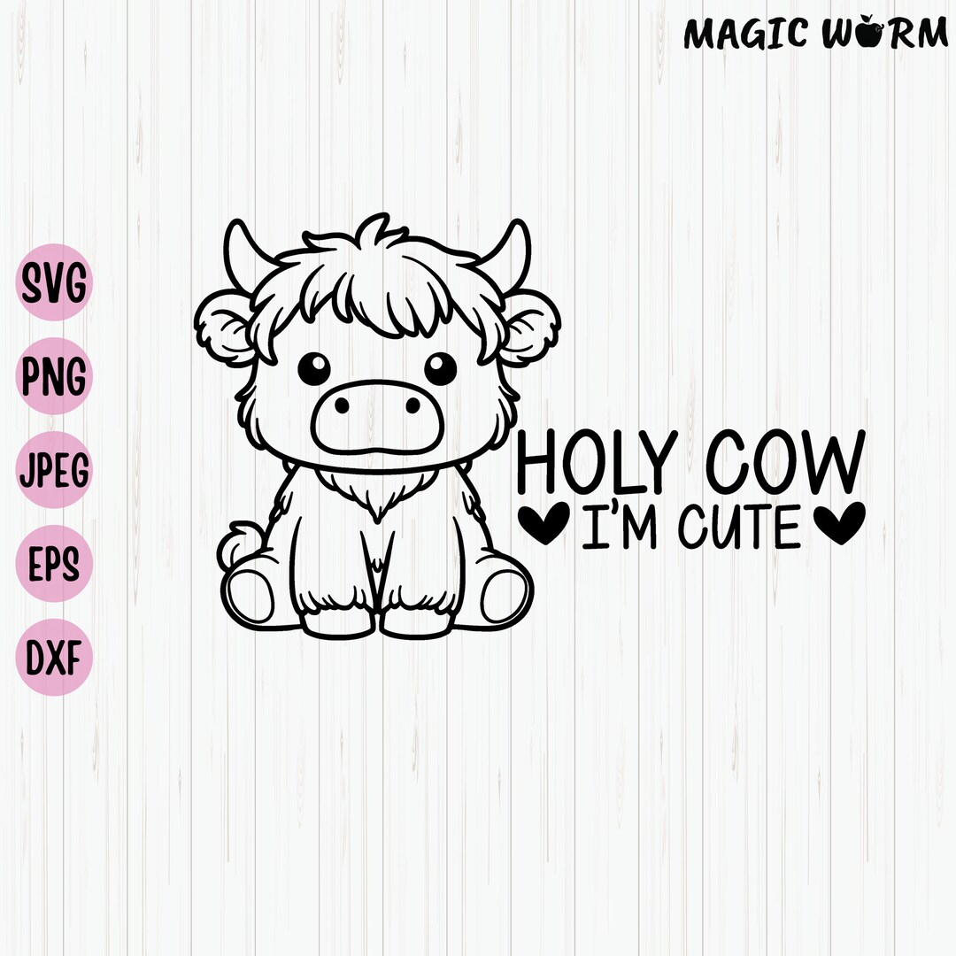 Holy Cow I'm Cute SVG, Newborn, Cute Baby Onesie, Funny Cow Baby, Baby ...