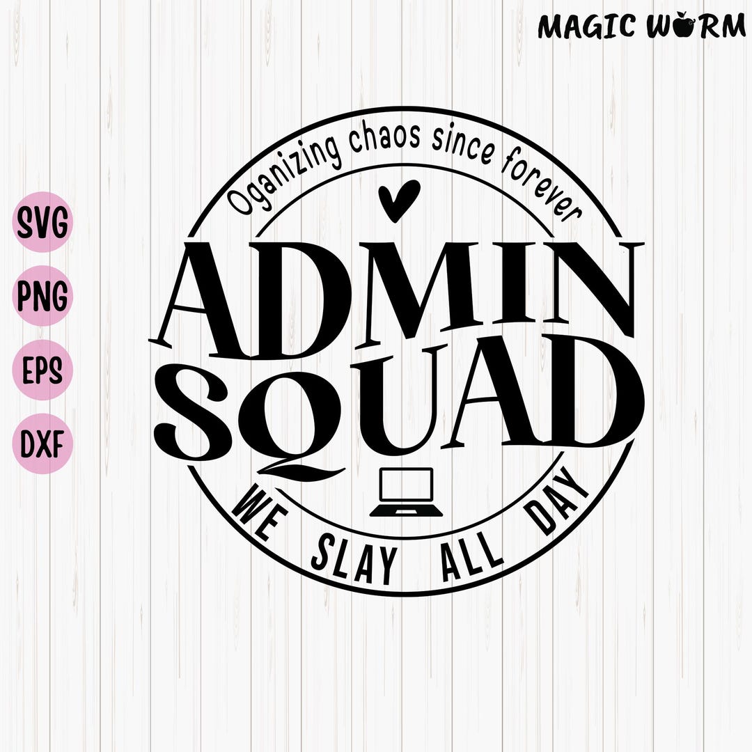 Admin Squad SVG, Office Squad Svg, Teacher Svg, School Secretary ...