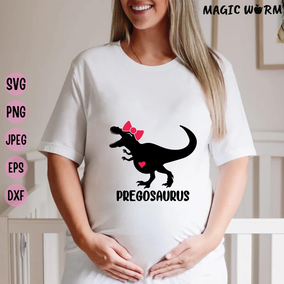 Pregosaurus Dinosaur SVG: Funny Pregnancy T-rex Mom Shirt (digital ...