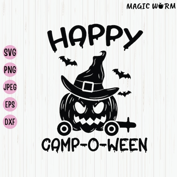 Happy Camp O Ween Svg Camping Halloween Svg Halloween - Etsy