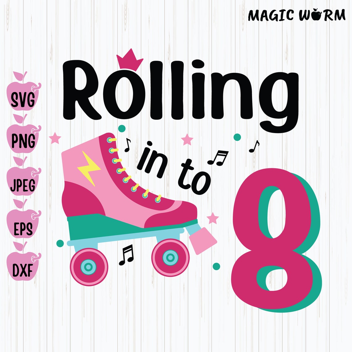 Rolling Into 8 Svg 8th Birthday Svg Roller Skating Svg | Etsy