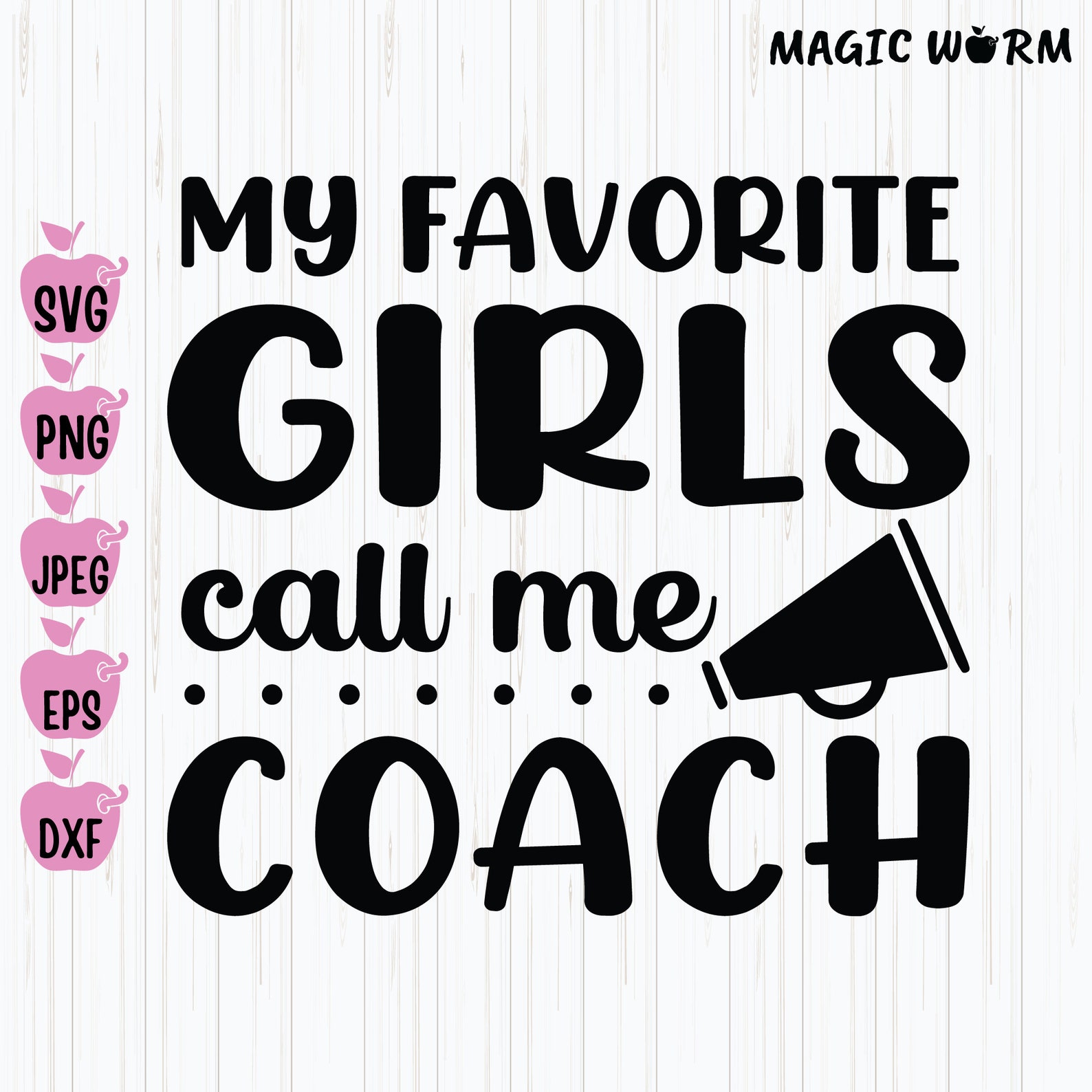 My Favorite Girls Call Me Coach Cheerleader Svg Coach Svg - Etsy