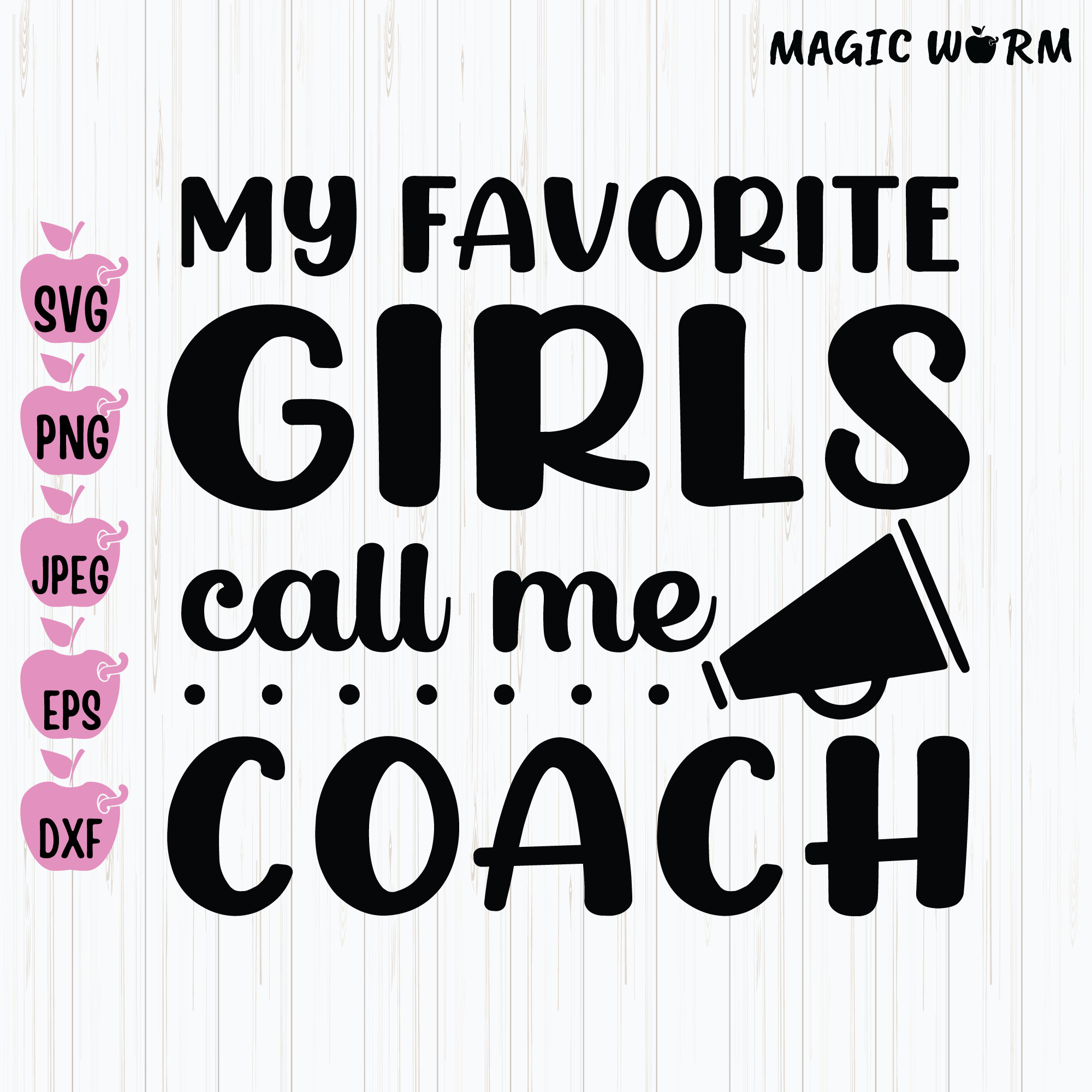 My Favorite Girls Call Me Coach Cheerleader Svg Coach Svg - Etsy