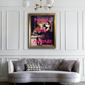 Savage Not Average Print, Entryway Art, Quote Print, Office Art, Wall ...