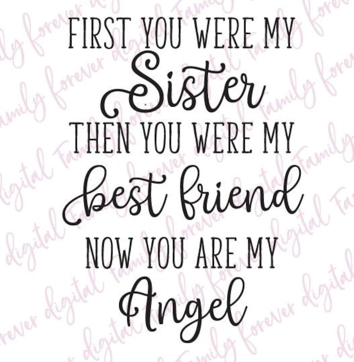 You Were First My Sister Now My Angel, Memorial Svg, Grief Svg ...