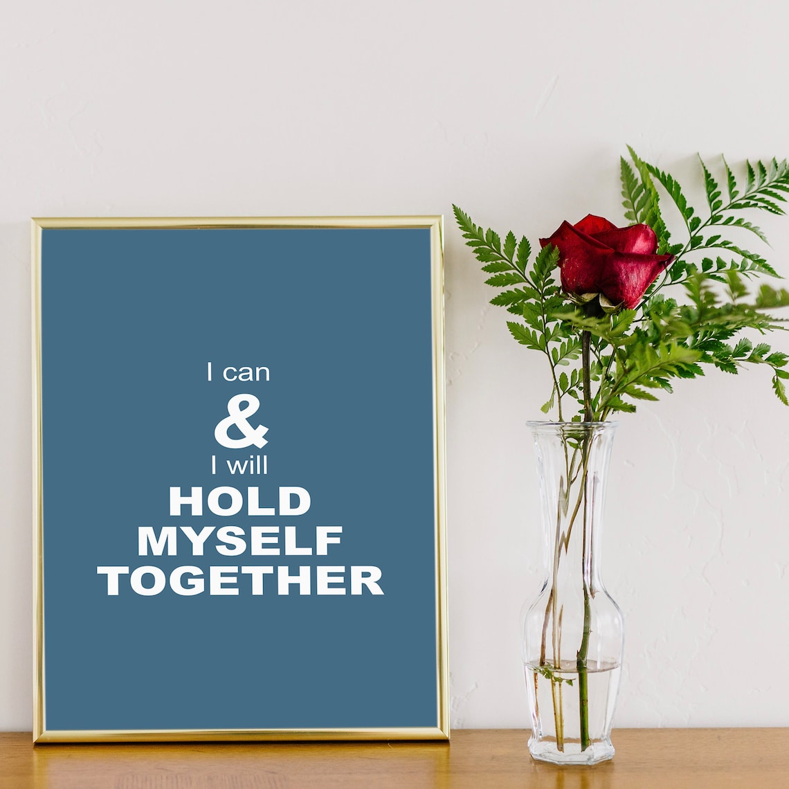 Hold Myself Together, Digital Wall Art, Positive Quotes, Motivational ...