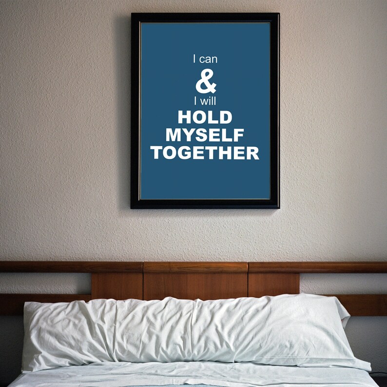 Hold Myself Together, Digital Wall Art, Positive Quotes, Motivational ...
