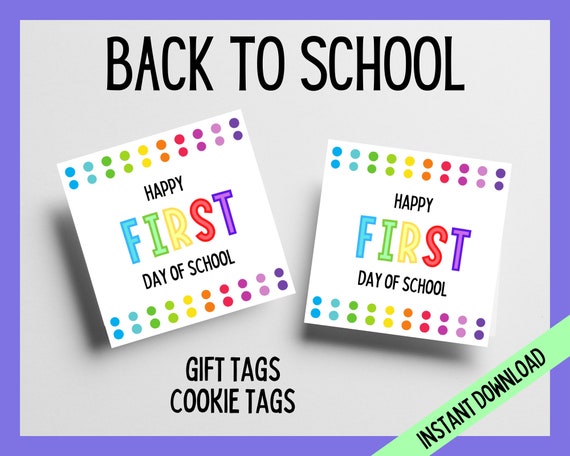 Printable Back to School Tag, Happy First Day of School Square Gift ...