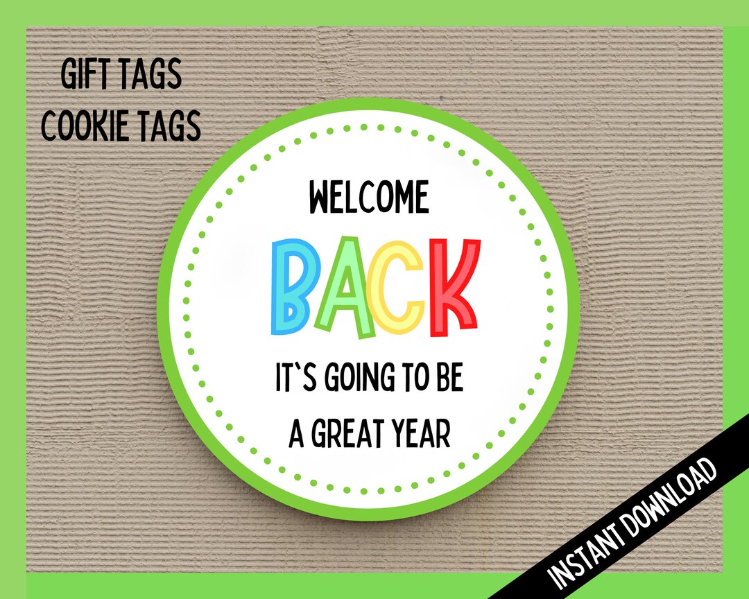 Printable Back to School Tag, Welcome Back It's Going to Be a Great ...