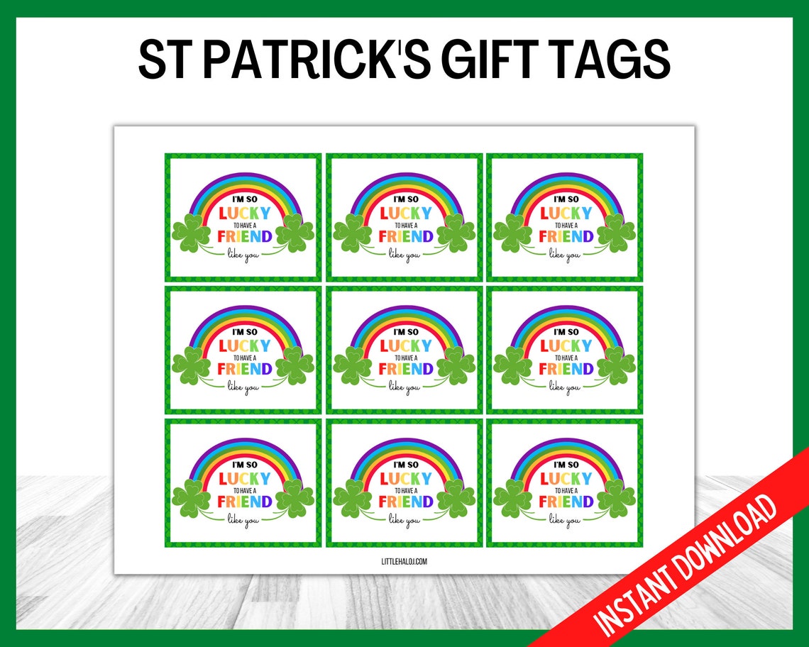 St Patrick's Day Gift Tag, Lucky to Have a Friend Like You, St Patricks ...