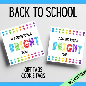 Printable Back to School Tag, It's Going to Be a Bright Year, Teacher ...