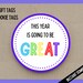Printable Back to School Tag, This Year is Going to Be Great, First Day ...