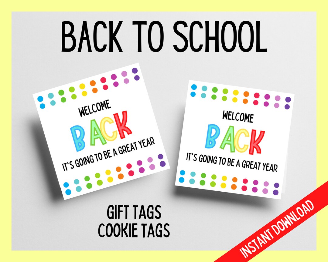 Printable Back to School Tag, Welcome Back It's Going to Be a Great ...