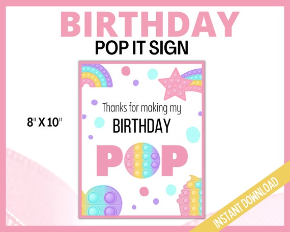 Birthday Pop It Sign, Thanks For Making My Birthday Pop, Pop It Party ...