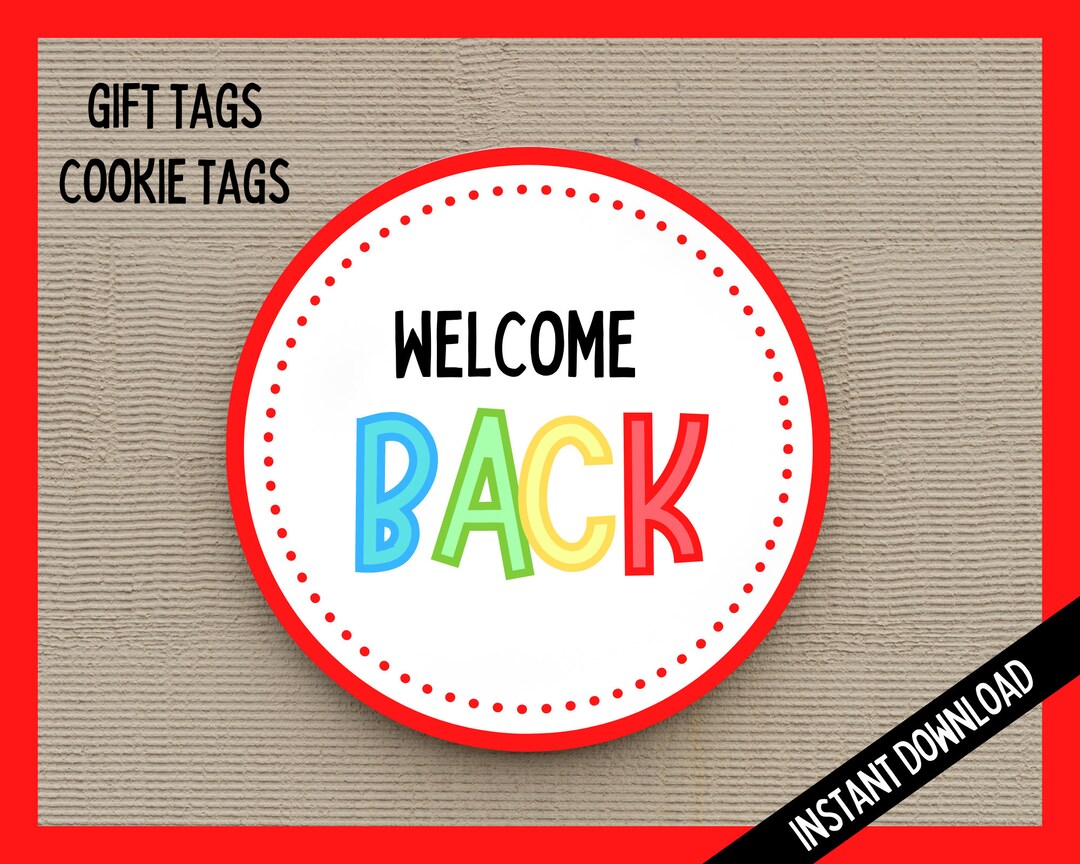 Printable Back to School Tag, Welcome Back, First Day of School, 1st ...