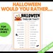 Halloween This or That, Would You Rather Game, Halloween Party Game ...
