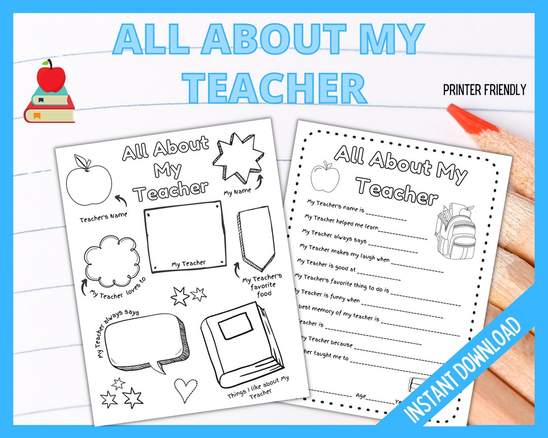 All About My Teacher, Teacher Appreciation Week Printable, Teacher ...
