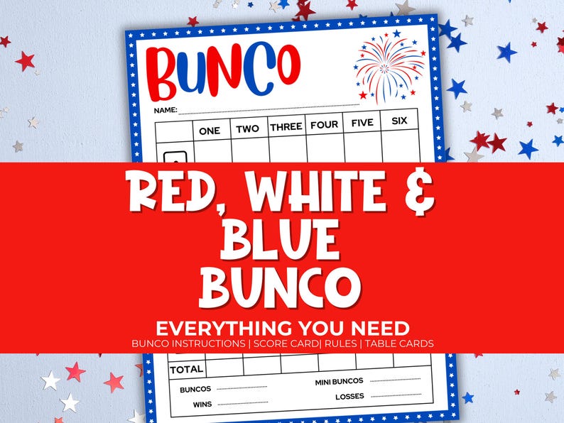 Red White and Blue Bunco Printable Party Pack and Scorecards, Patriotic ...