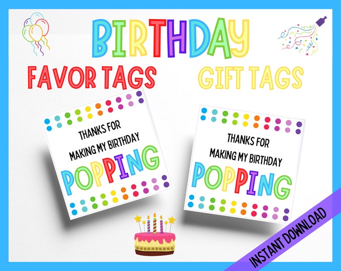 Birthday Gift Tags Thanks for Making My Birthday Popping - Etsy